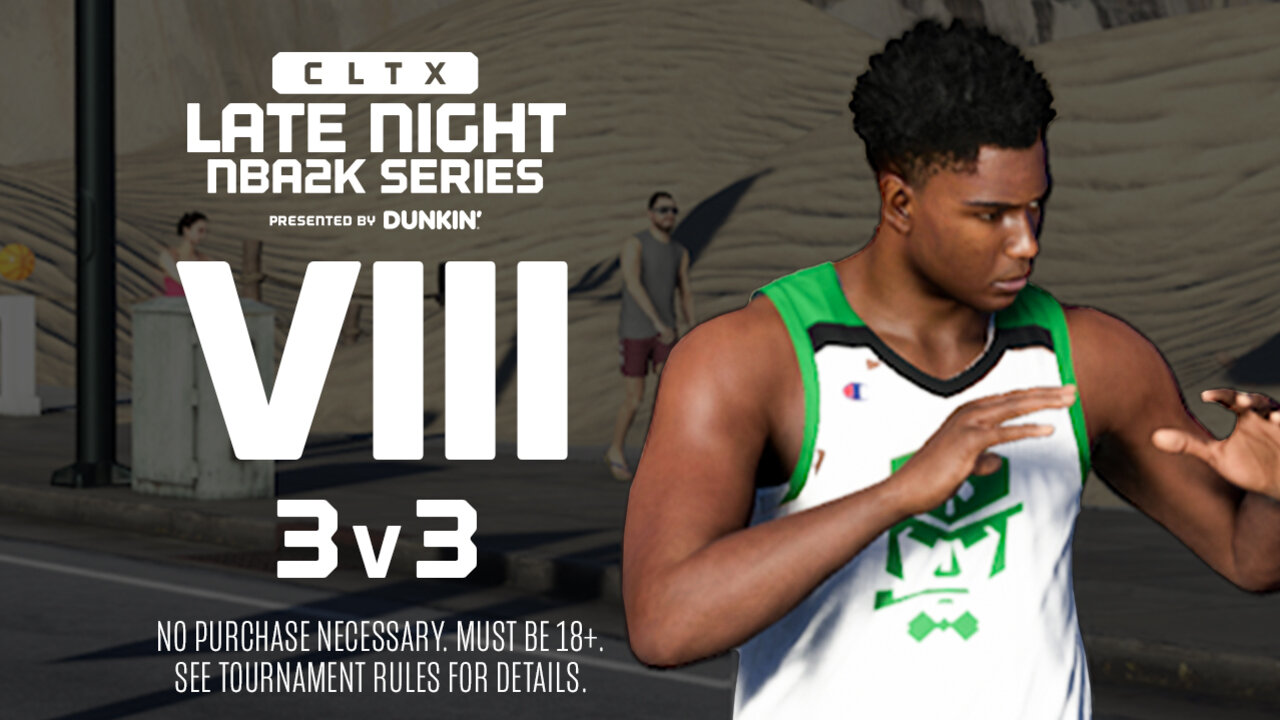 Dunkin' Late Night Series VIII - Bracket - Tournament | Challengermode