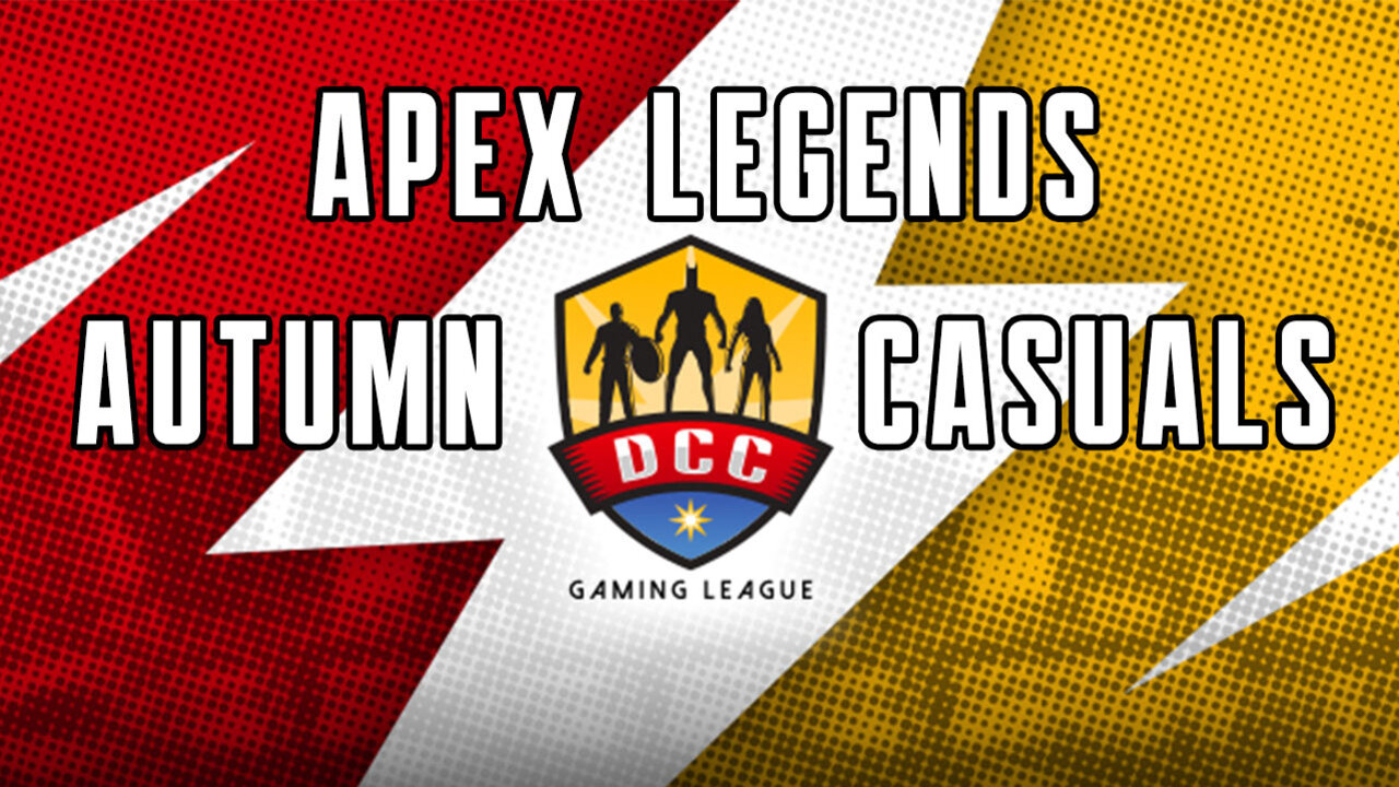 DCC : Apex Legends Autumn Casual Tournament - Overview - Tournament ...
