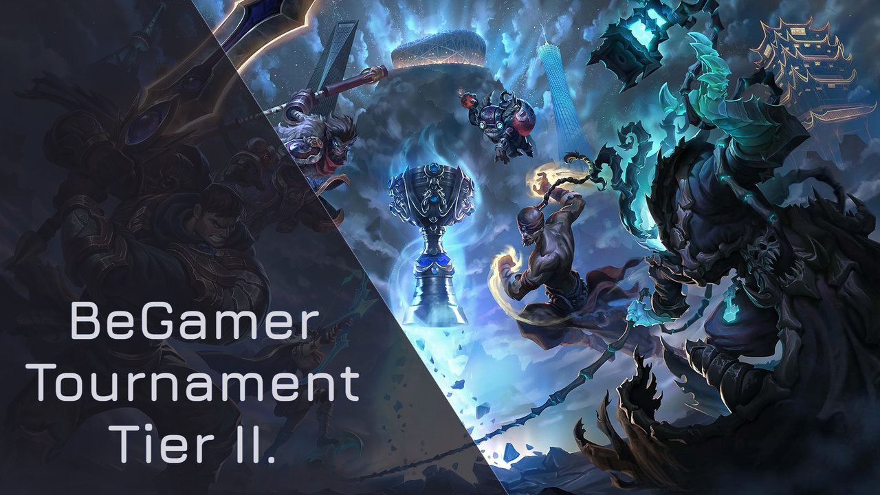 BeGamer Tournament Tier II. - Bracket - Tournament | Challengermode
