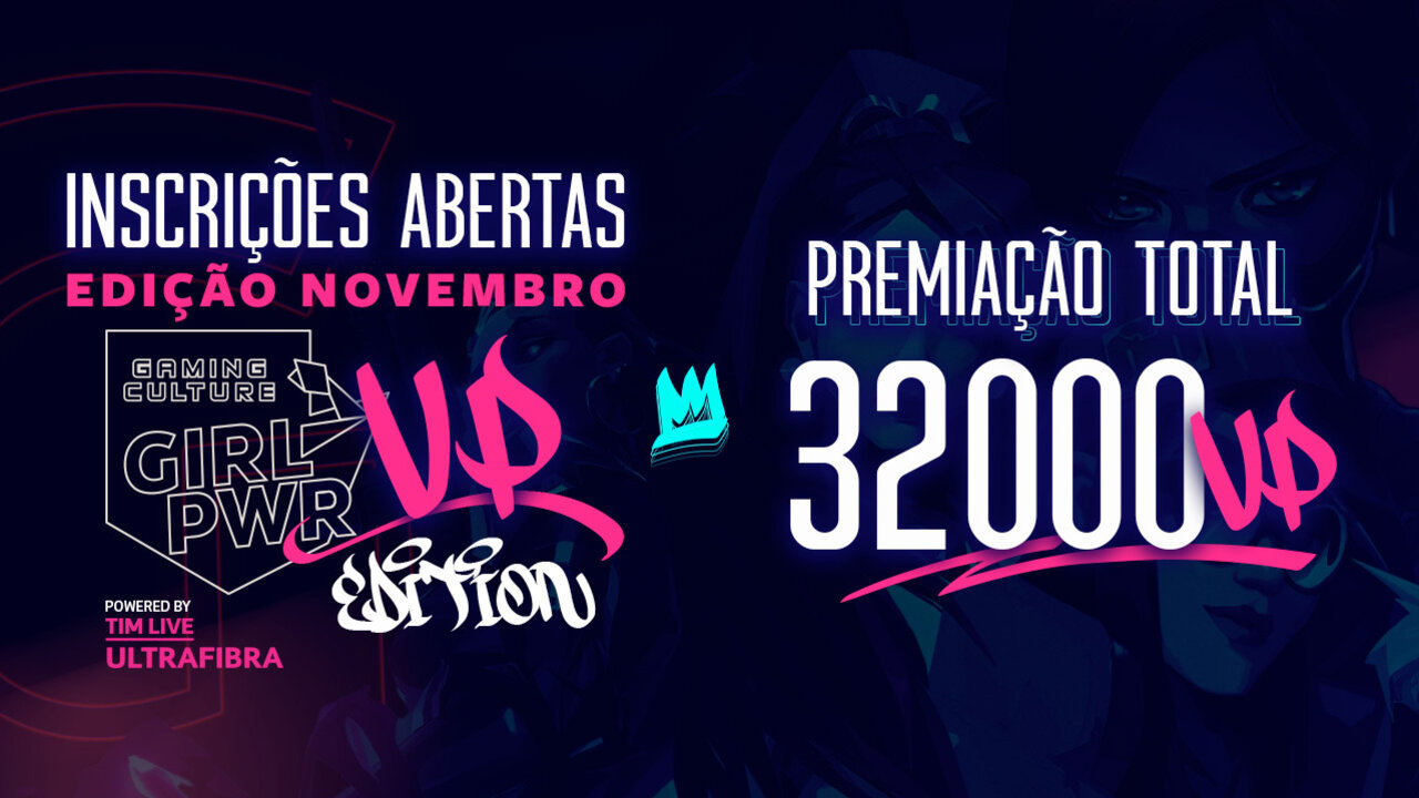 Girl Pwr VALORANT powered by TIM Live Ultrafibra - VP Edition #3 ...