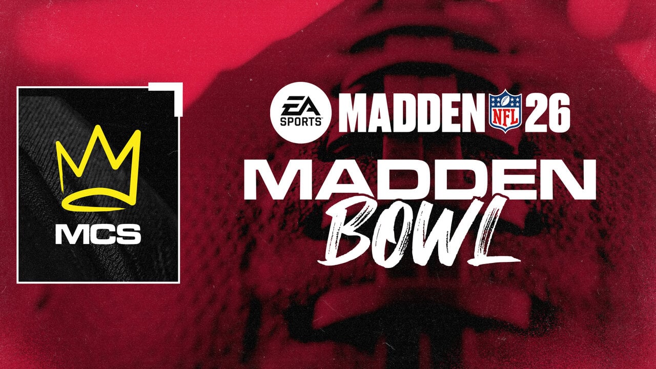 MCS26 - Madden Bowl - Overview - Tournament | Challengermode